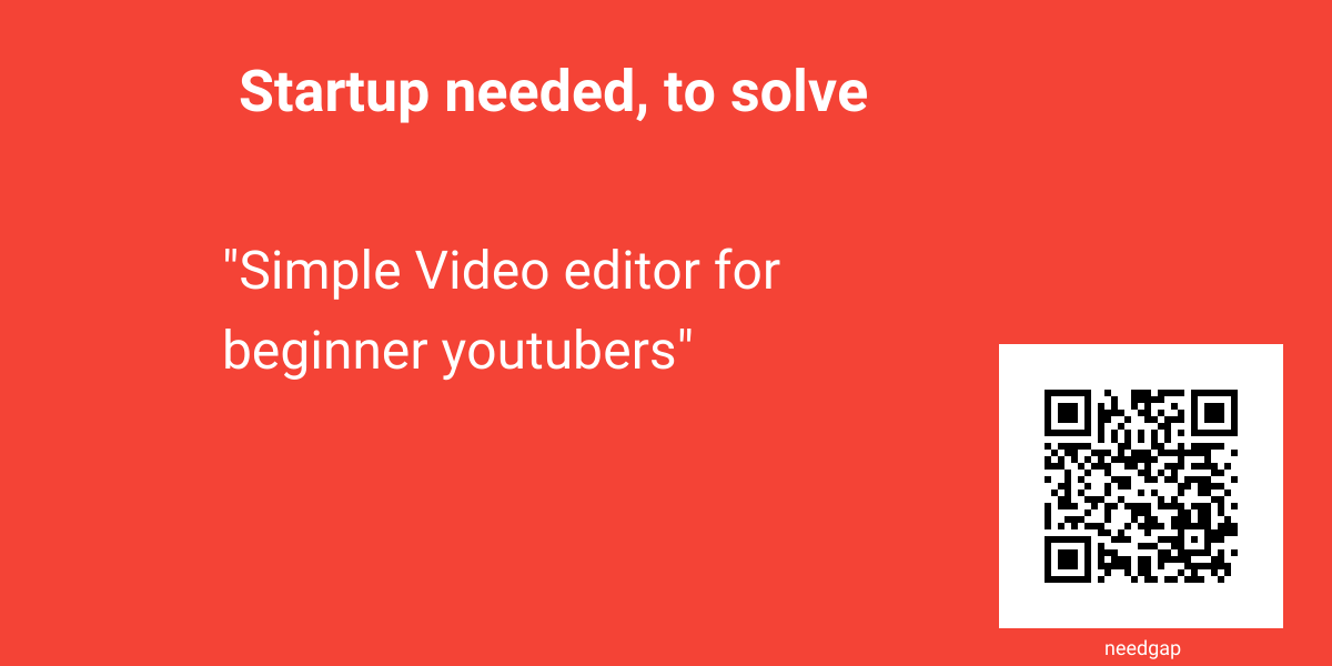 Simple Video editor for beginner youtubers | needgap