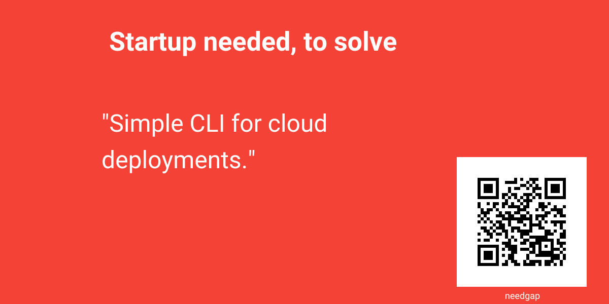 Simple CLI for cloud deployments. | needgap